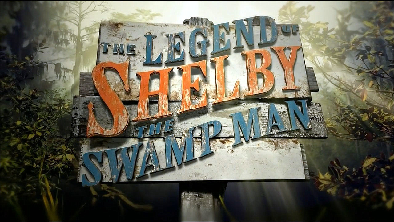 TV Time - The Legend of Shelby the Swamp Man (TVShow Time)